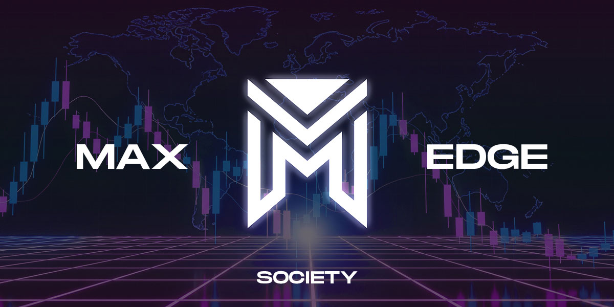 Max Edge Society - Master Trading & Build Your Edge